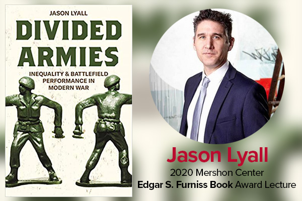 2020 Furniss Book Award Lecture - Jason Lyall | Mershon Center