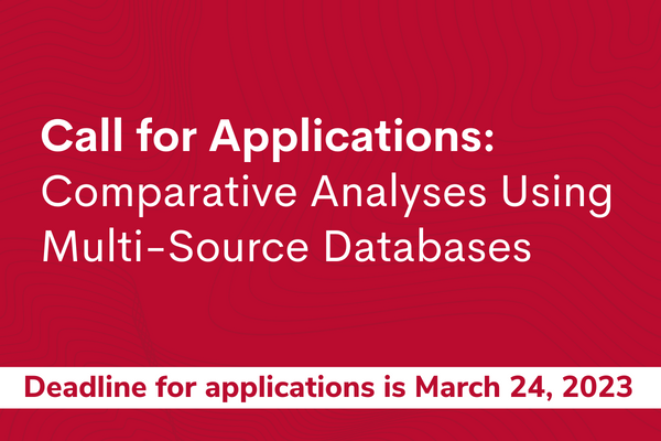 Call For Applications Comparative Analyses Using Multi Source Databases Mershon Center