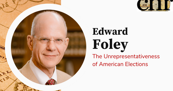 Edward Foley | The Unrepresentativeness of American Elections | Mershon ...