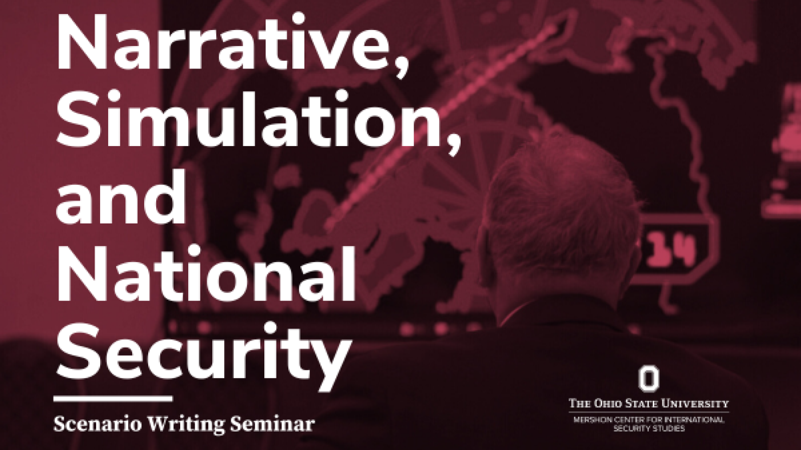 Scenario Writing Seminar: Narrative, Simulation, and National Security ...